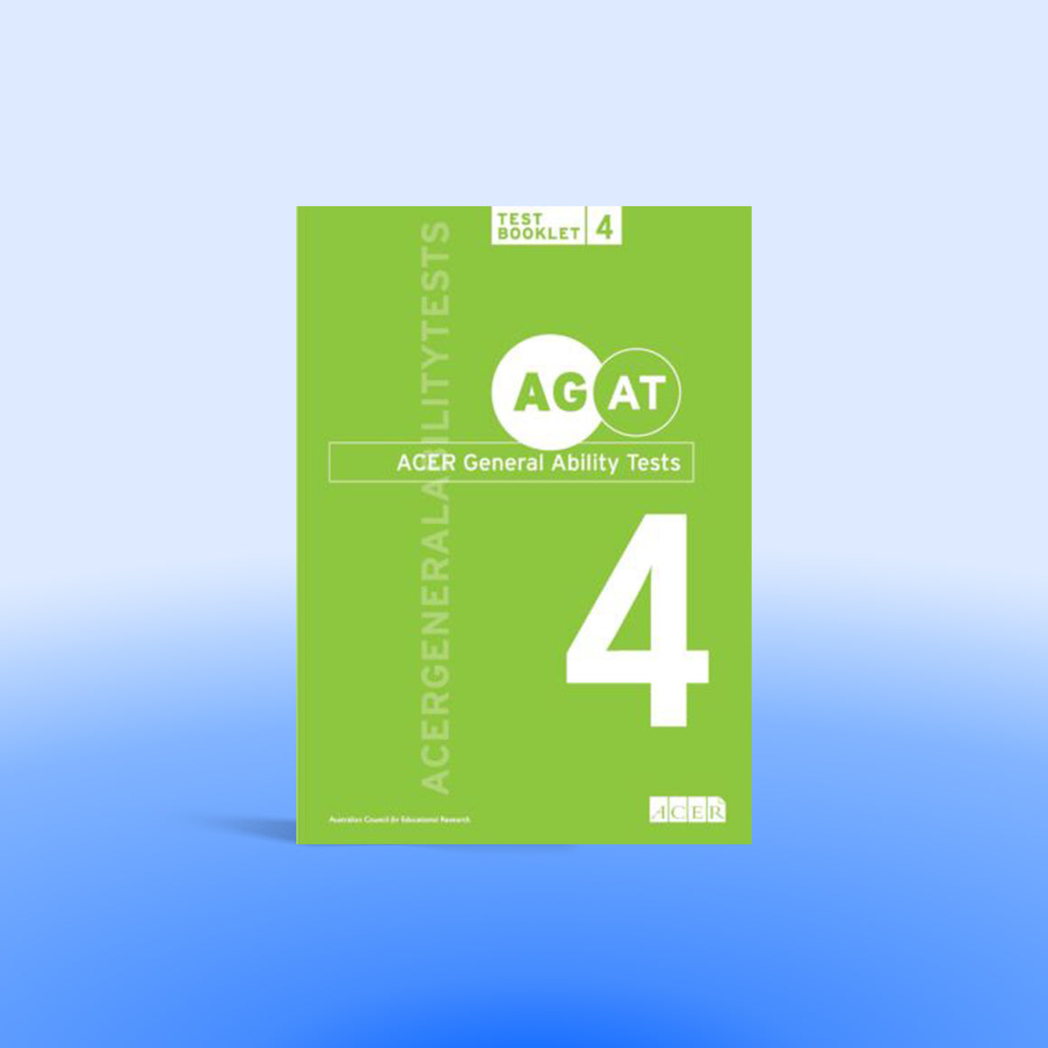 AGAT Form 4 Test Booklet – Australian Council for Educational Research