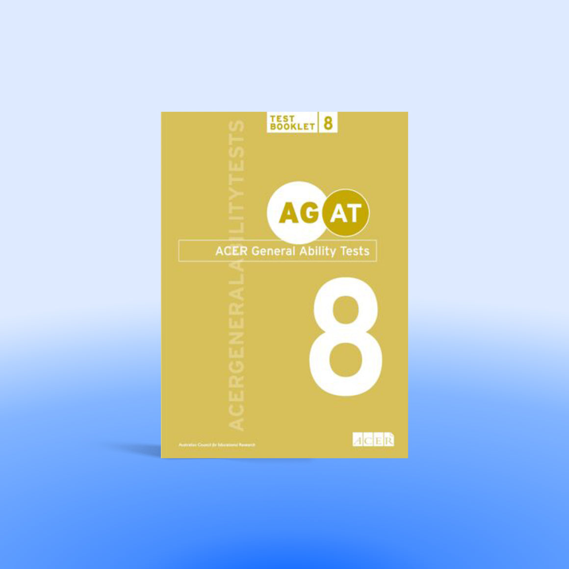 AGAT Form 8 Test Booklet – Australian Council for Educational Research