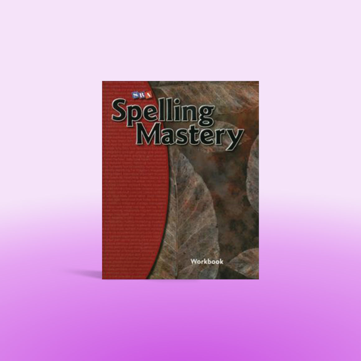 Spelling Mastery Level F Student Workbook – Australian Council for ...